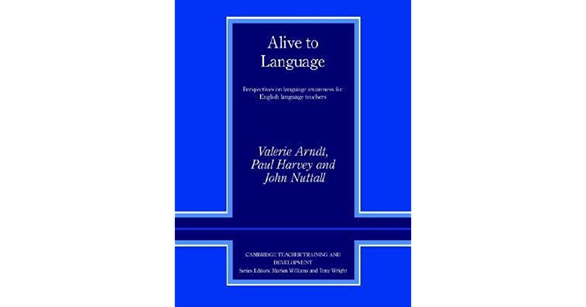 Review: Alive to Language – Arndt, Harvey and Nuttall – SPONGE ELT