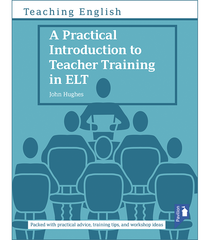 Review: A Practical Introduction to Teacher Training in ELT – John ...
